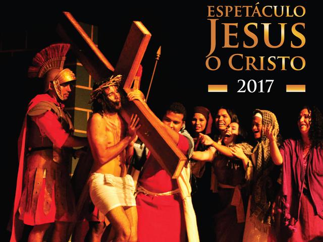 Musical Jesus O Cristo traz mais significado à Páscoa do Cearense