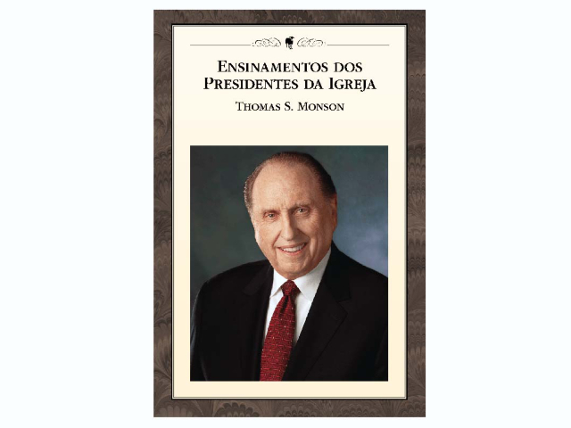 Ensinamentos dos Presidentes da Igreja: Thomas S. Monson já está disponível